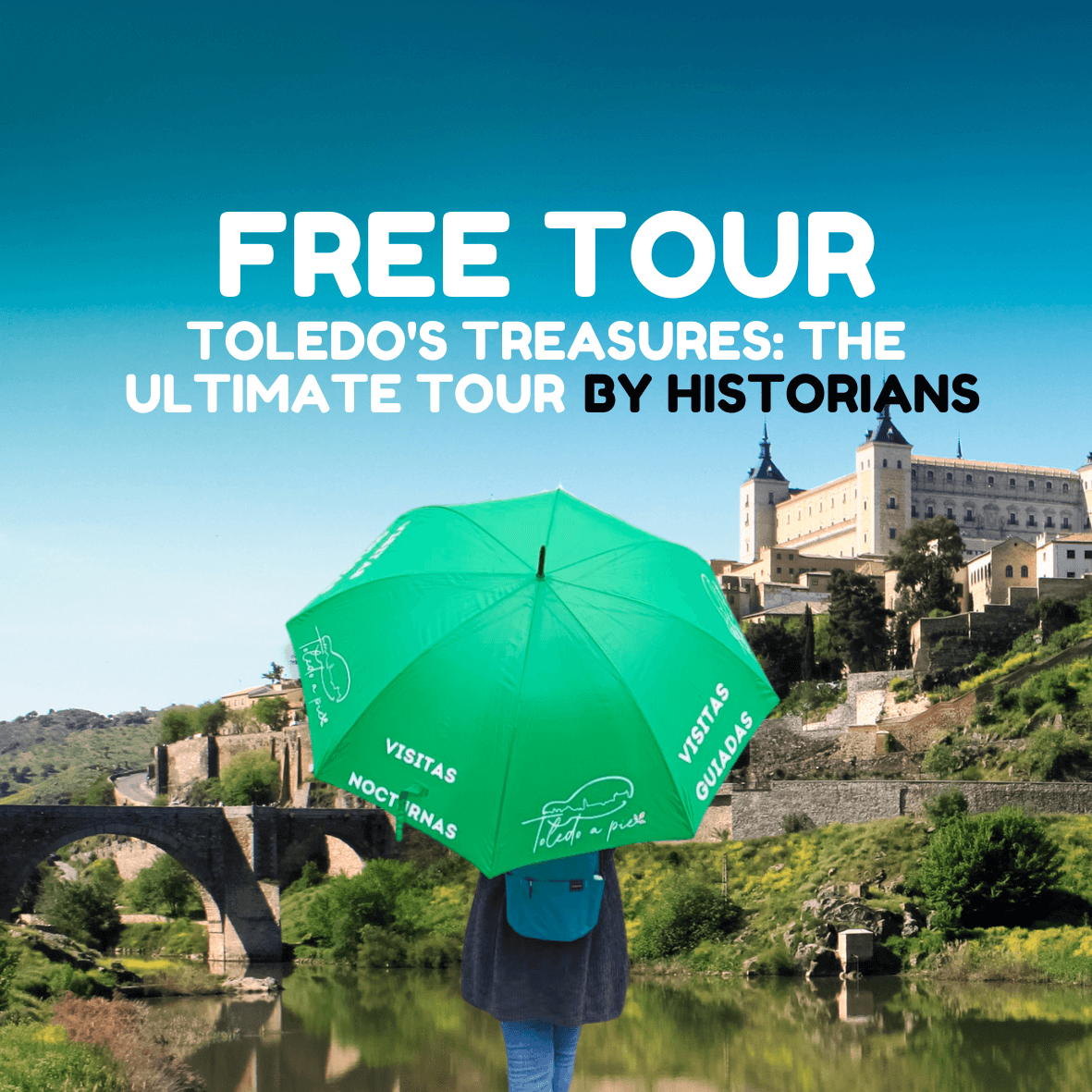 Free Walking Tour Toledo´s Treasures: The Ultimate Tour by Historians ...